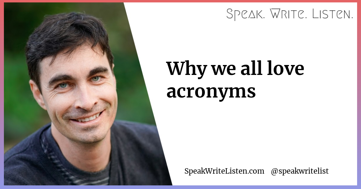 Why we all love acronyms