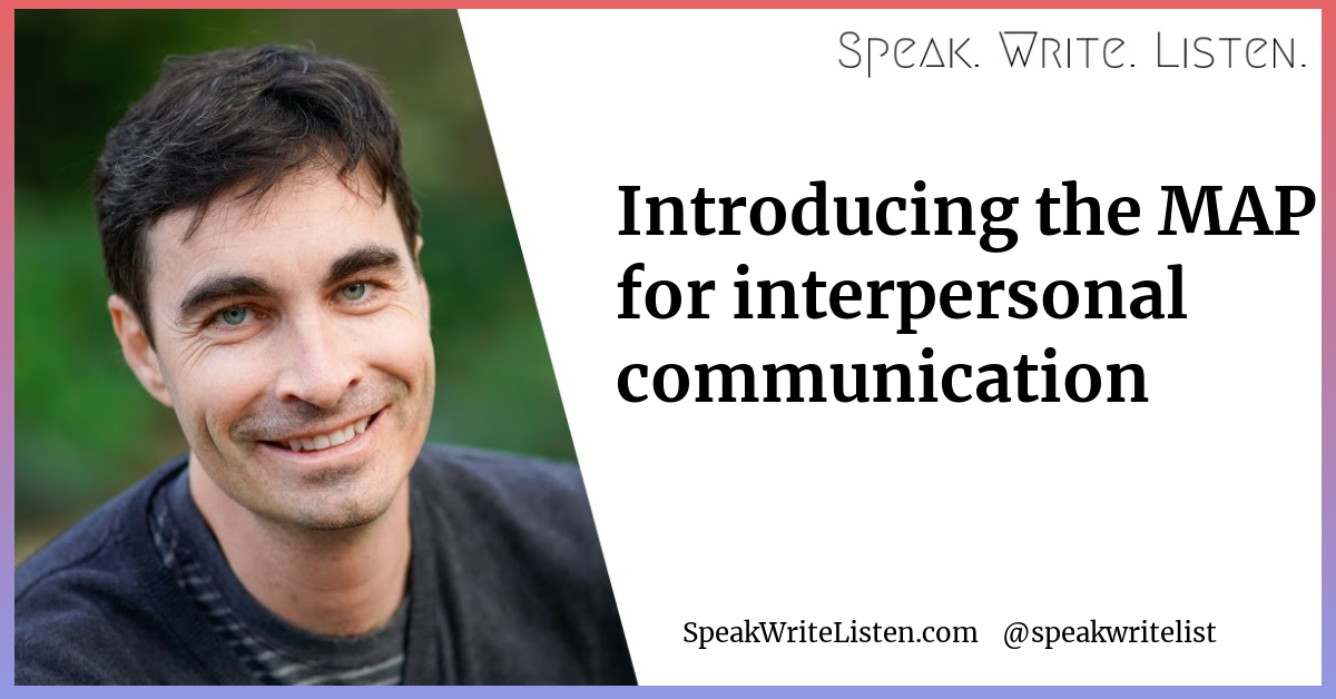 Introducing the MAP for interpersonal communication